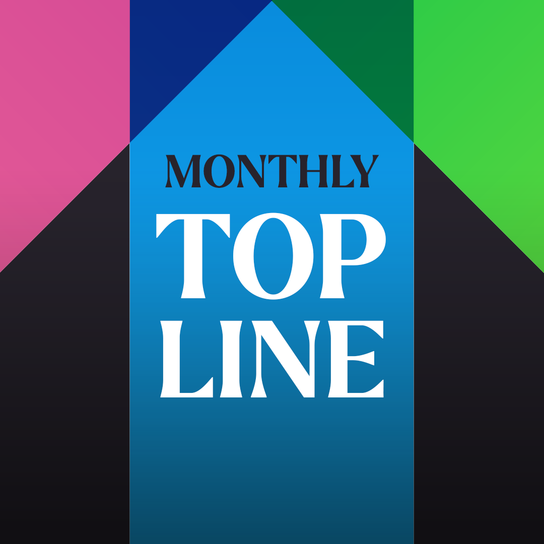 Monthly Top Line – May 2023