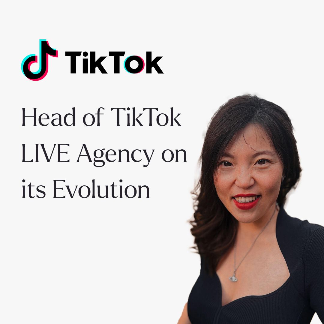 “Creators Crave a Sense of Belonging:” Head of TikTok LIVE Agency on ...