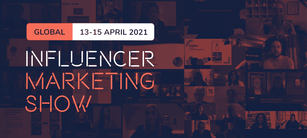 IMS Global 2021: Start Connecting Now! - [Talking Influence]