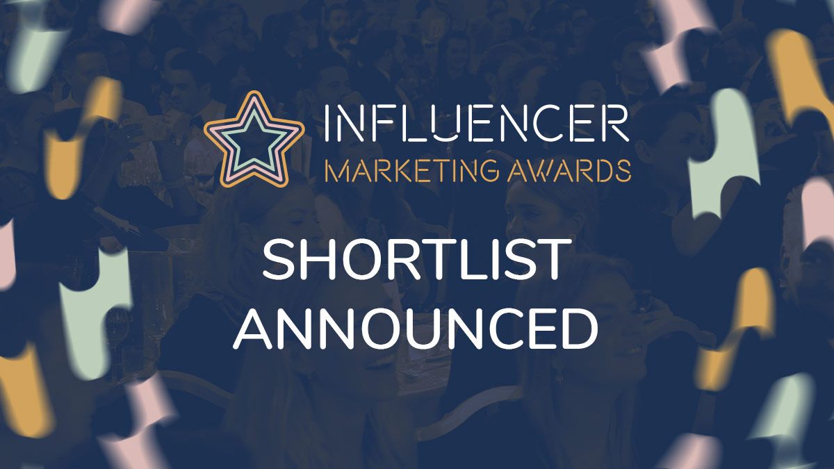 Influencer Marketing Awards Shortlist Announced - [Talking Influence]
