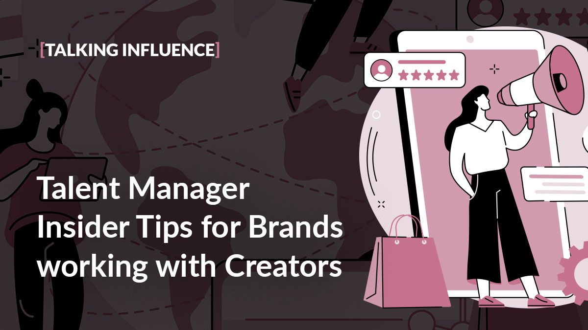 Talent Manager Insider Tips for Brands working with Creators - [Talking ...